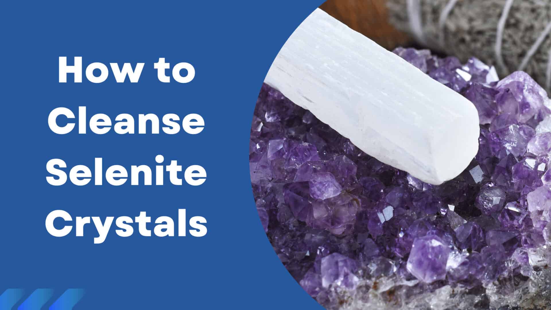 How to Cleanse Your Crystals with Selenite? - Clean Your Crystals