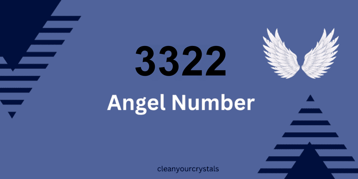 3322 angel number meaning - Explore the unexplored - Clean Your Crystals